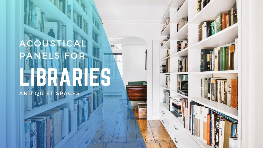 Acoustic Treatment for Libraries: Creating Quiet Spaces for Learning ...
