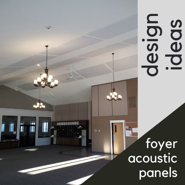 Acoustic Treatment in Foyers – My Acoustic Panels